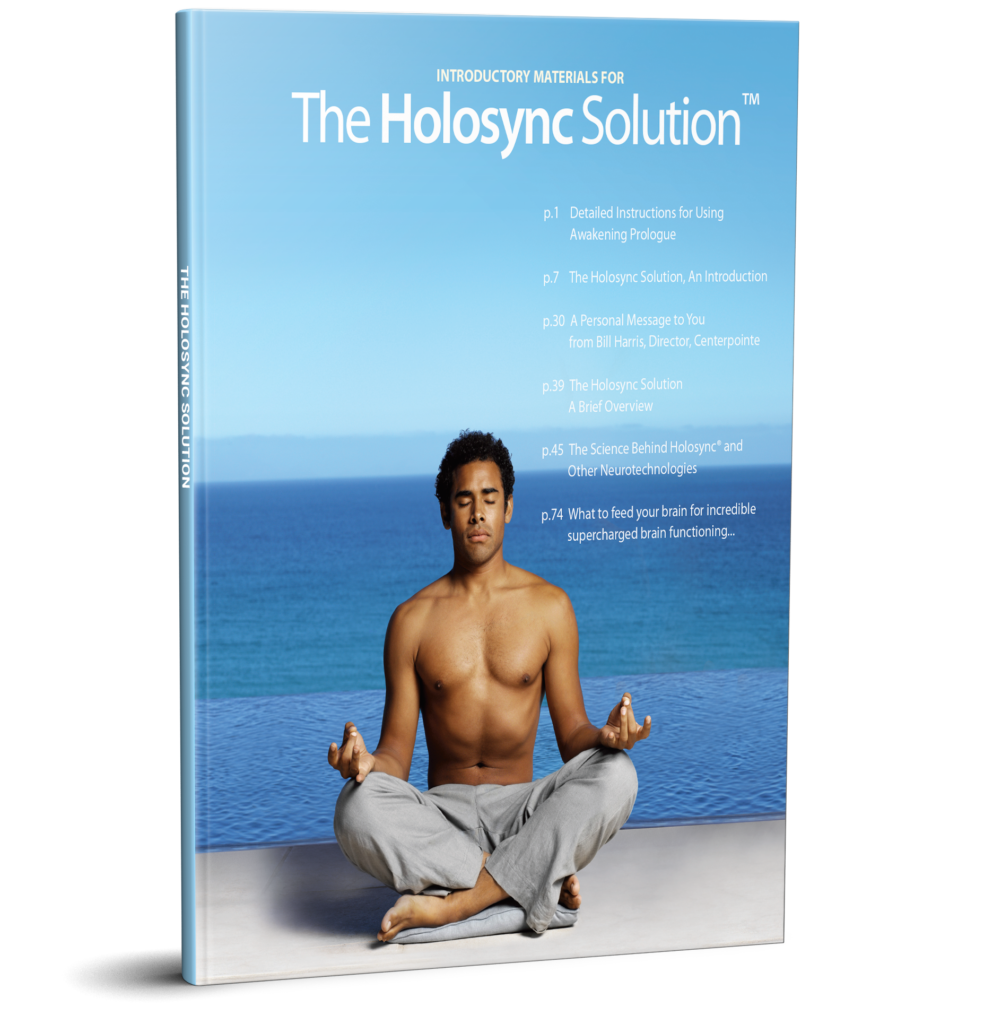 Awakening Prologue | Holosync® Meditation Technology