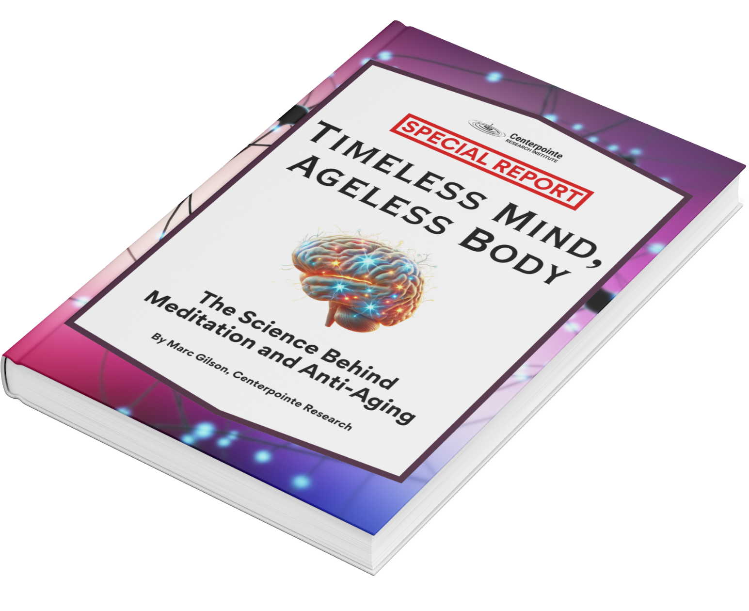 Timeless Mind, Ageless Body | Special Report | Holosync® Meditation ...